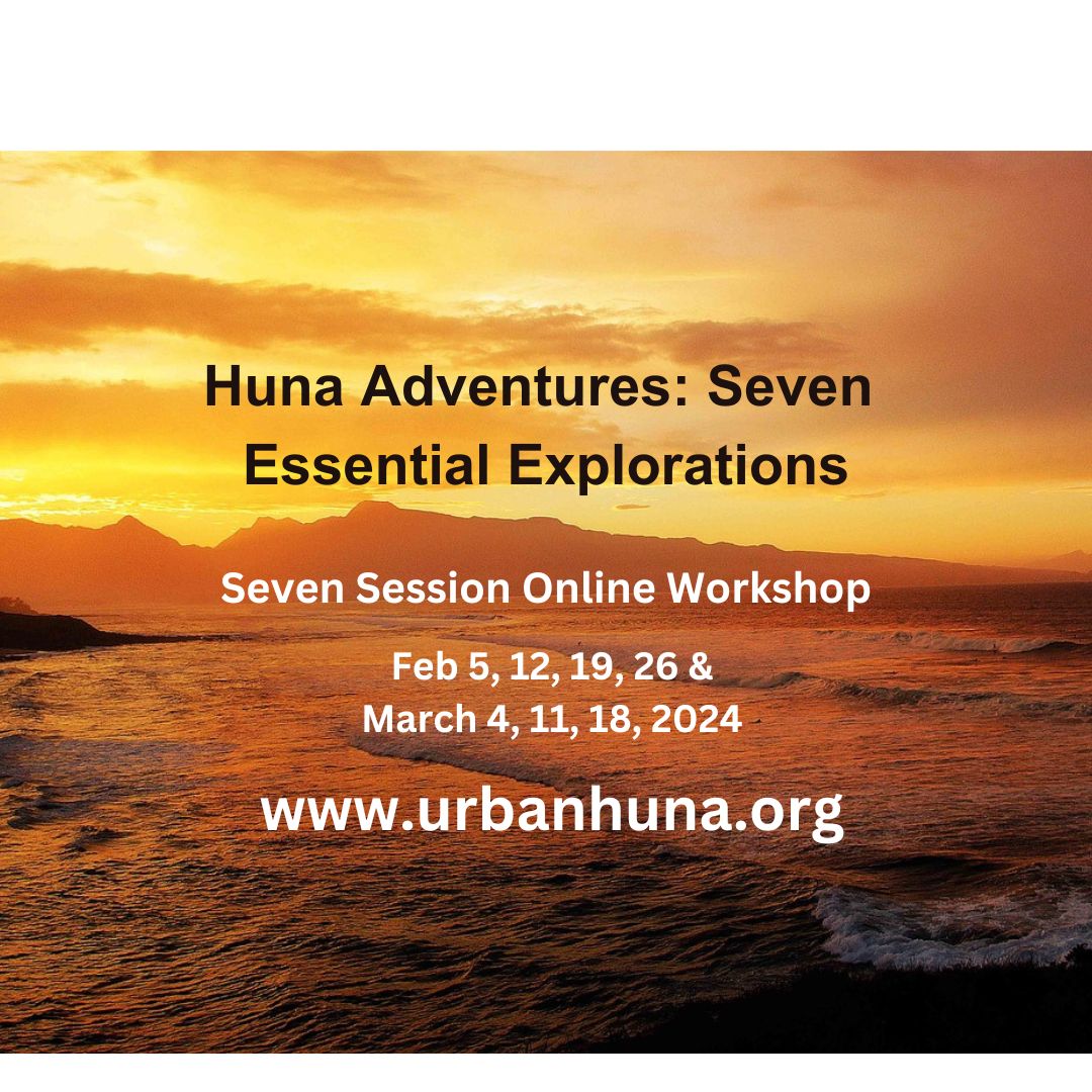 The Huna Adventurer's Guide to Seven Essential Explorations Online ...